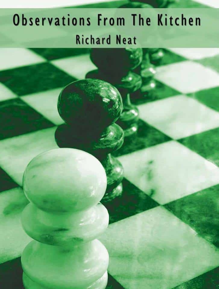 ‘Observations from the Kitchen’ by philosopher chef Richard Neat